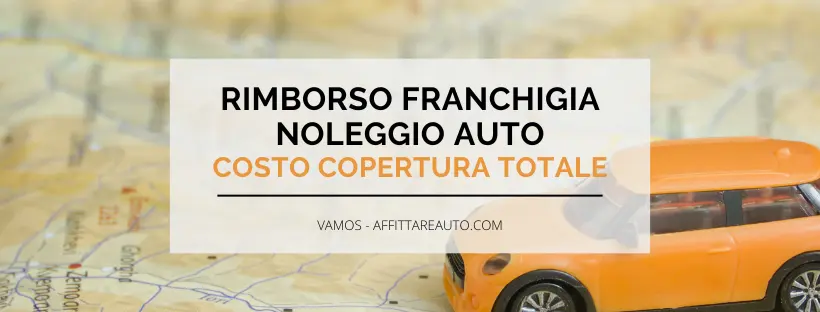 Assicurazione rimborso franchigia noleggio auto attenzione alle truffe!